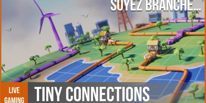 Tiny Connections : soyez branché ! – Top For Phone